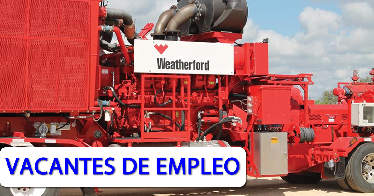 Nuevas Vacantes Con Experiencia En Weatherford
